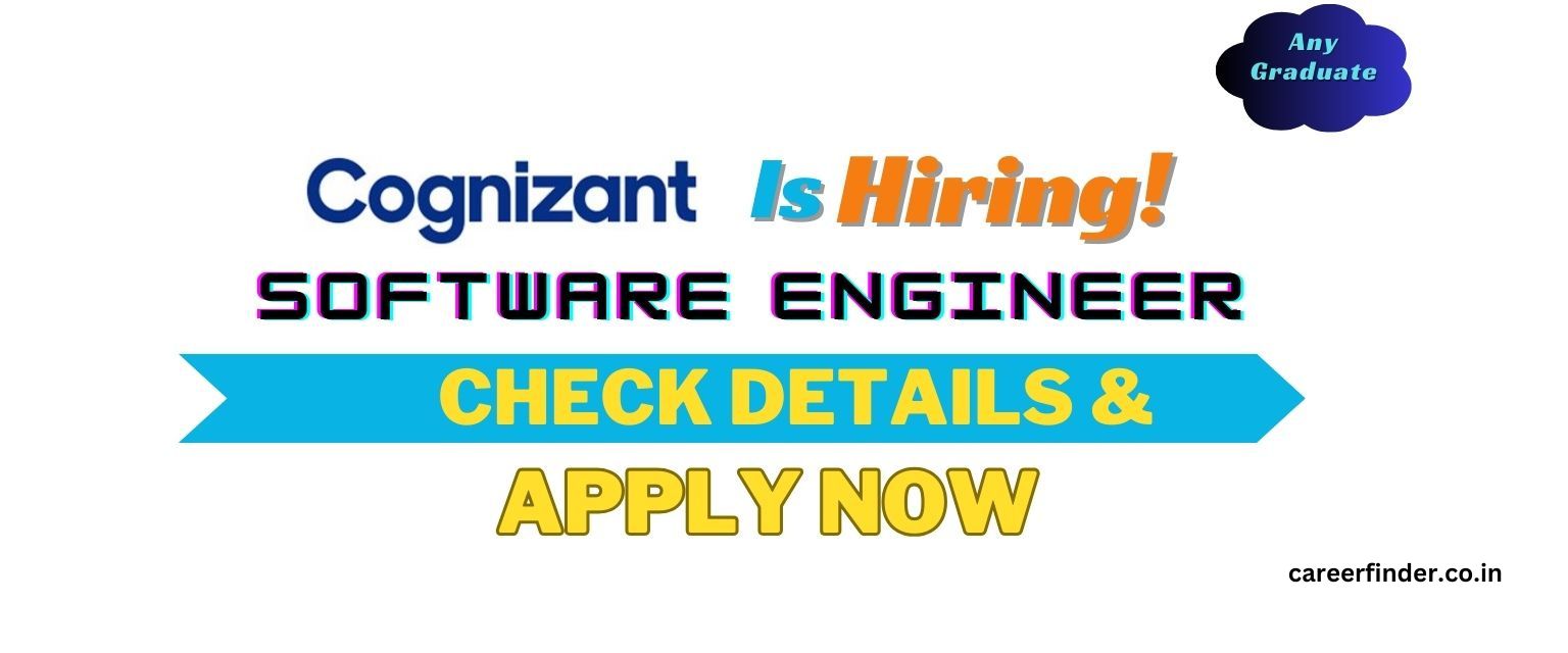 Join Cognizant as a Software Engineer | Apply Now!!